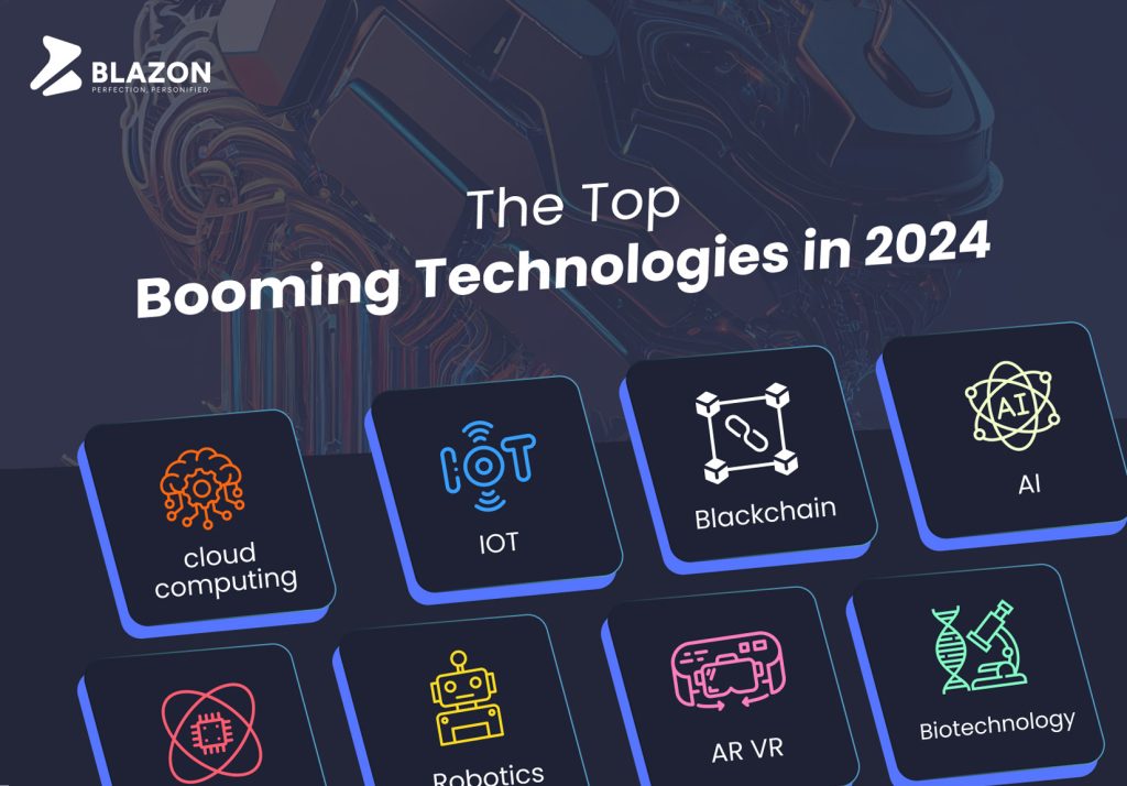 The Top Booming Technologies in 2024